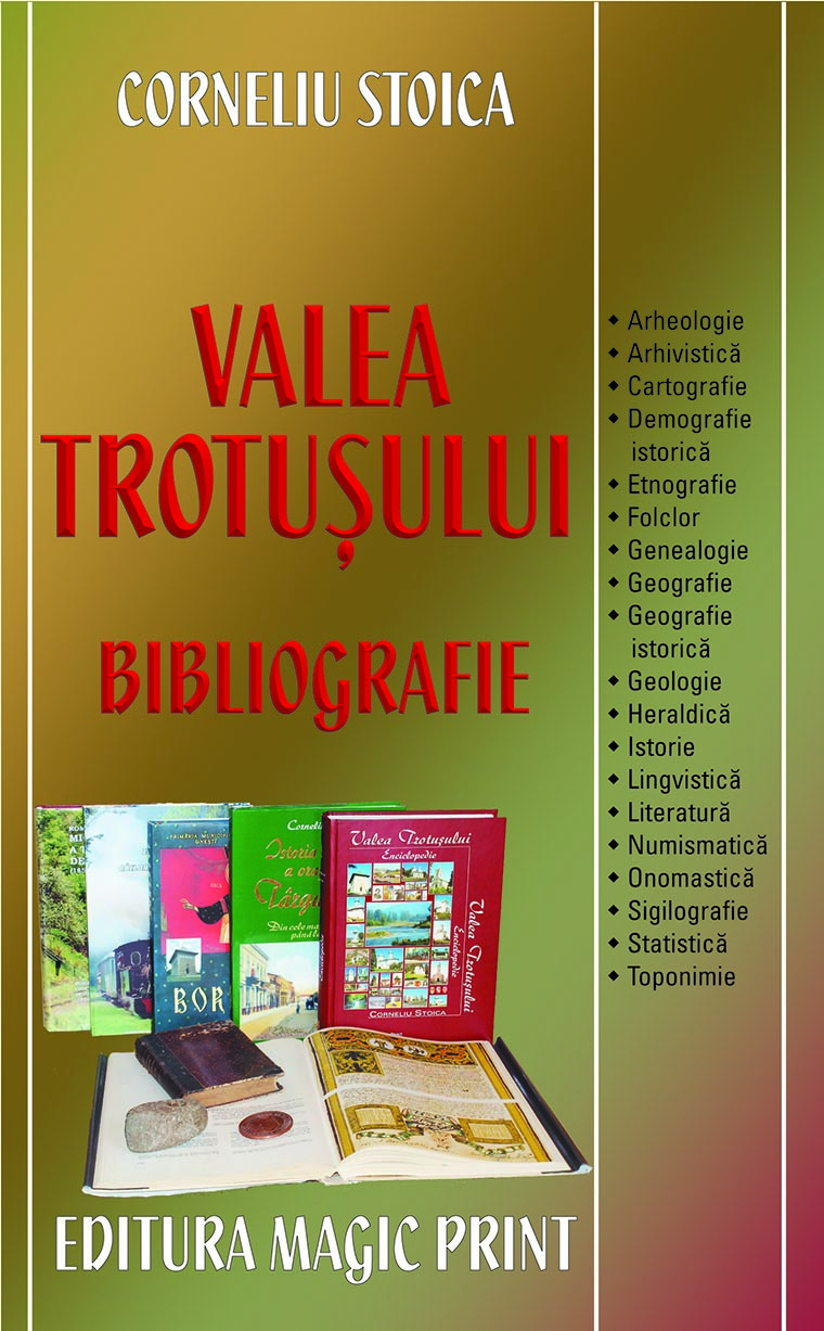 Valea Trotusului. Bibliografie – MGP – Magic Print – Tipografie si editura